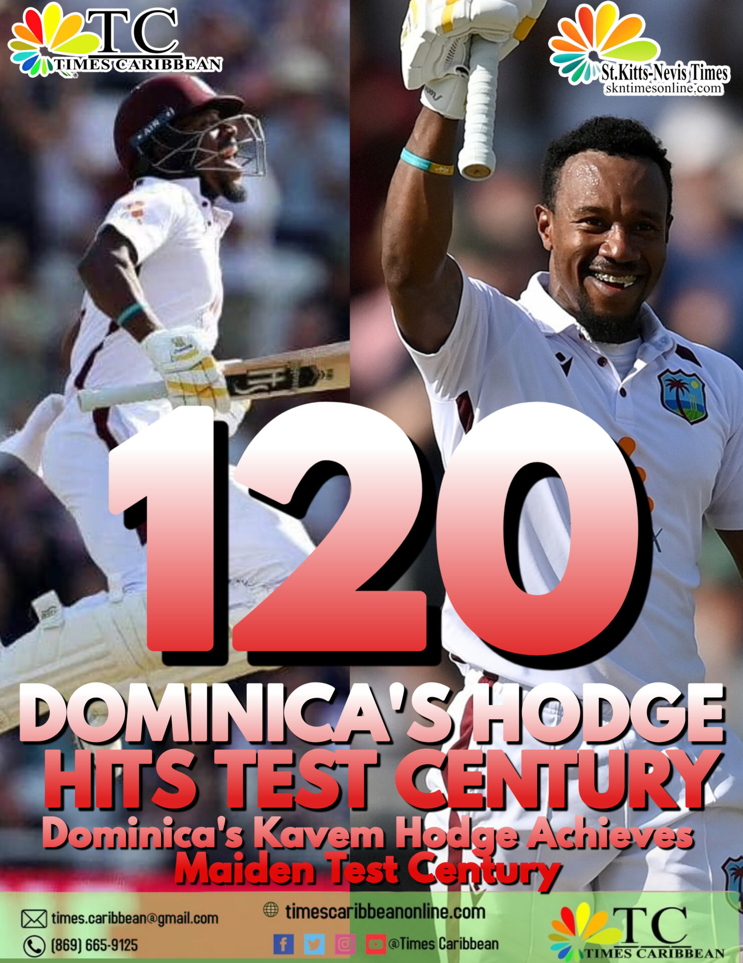 Dominica’s Kavem Hodge Achieves Maiden Test Century – Times Caribbean ...