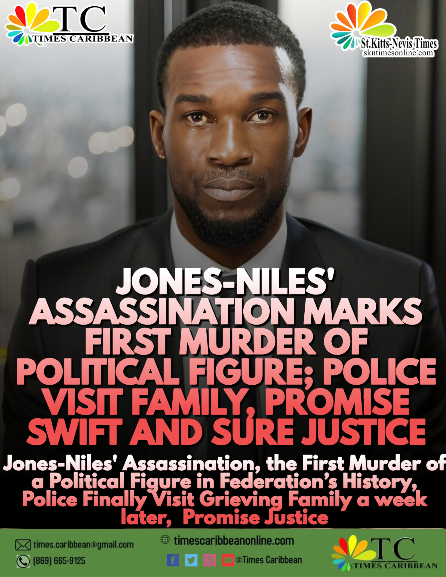 JONES-NILES’ ASSASSINATION MARKS FIRST MURDER OF A POLITICAL FIGURE ...