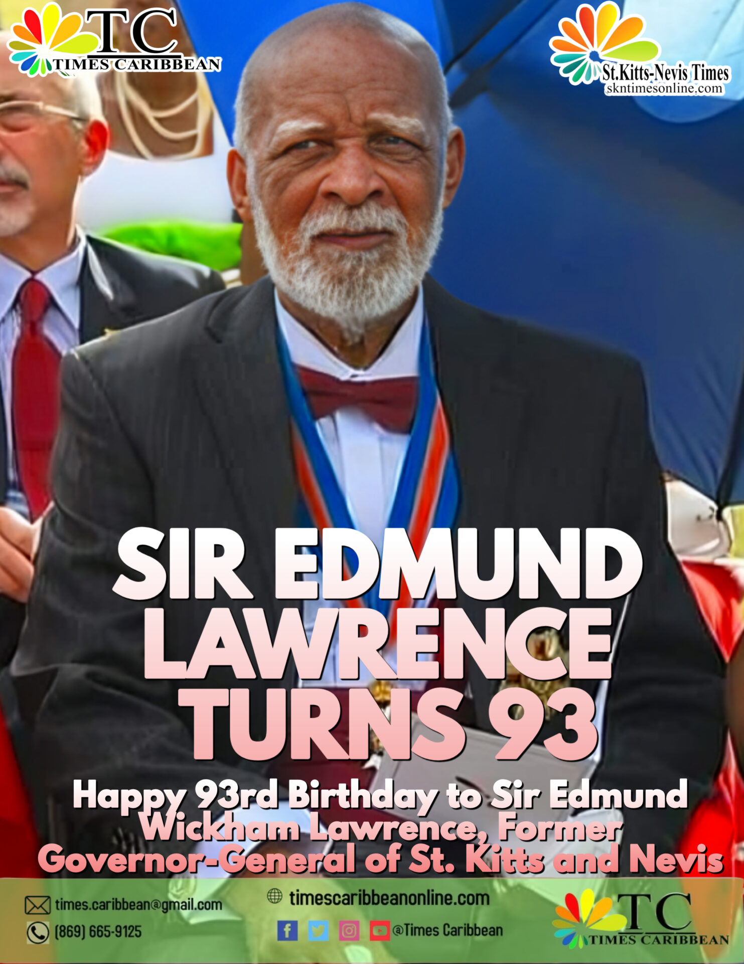 Happy 93rd Birthday to Sir Edmund Wickham Lawrence, Former Governor ...