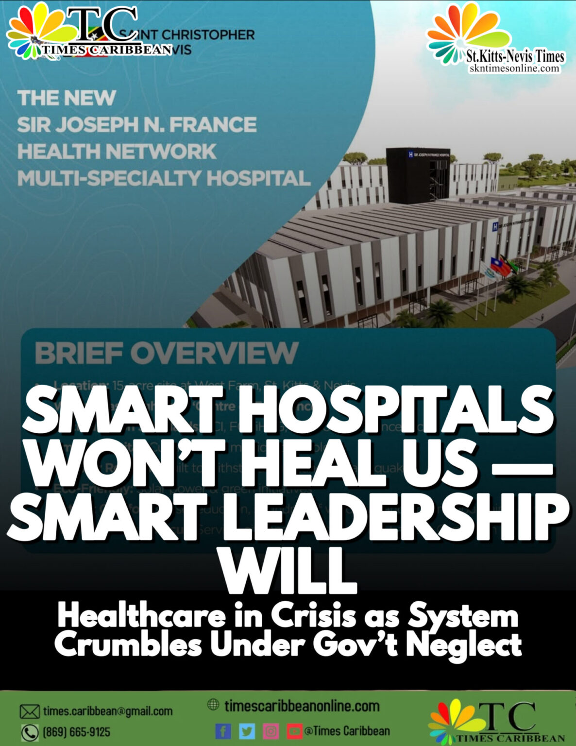 SMART HOSPITALS WON’T HEAL US — SMART LEADERSHIP WILL – Times Caribbean ...