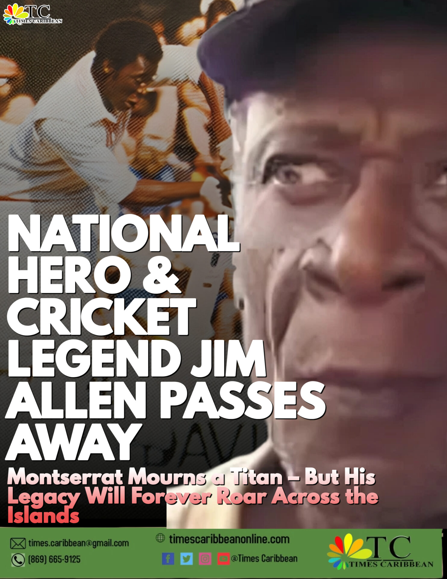 MONSTERRAT NATIONAL HERO & CRICKET LEGEND JIM ALLEN PASSES AWAY – Times ...