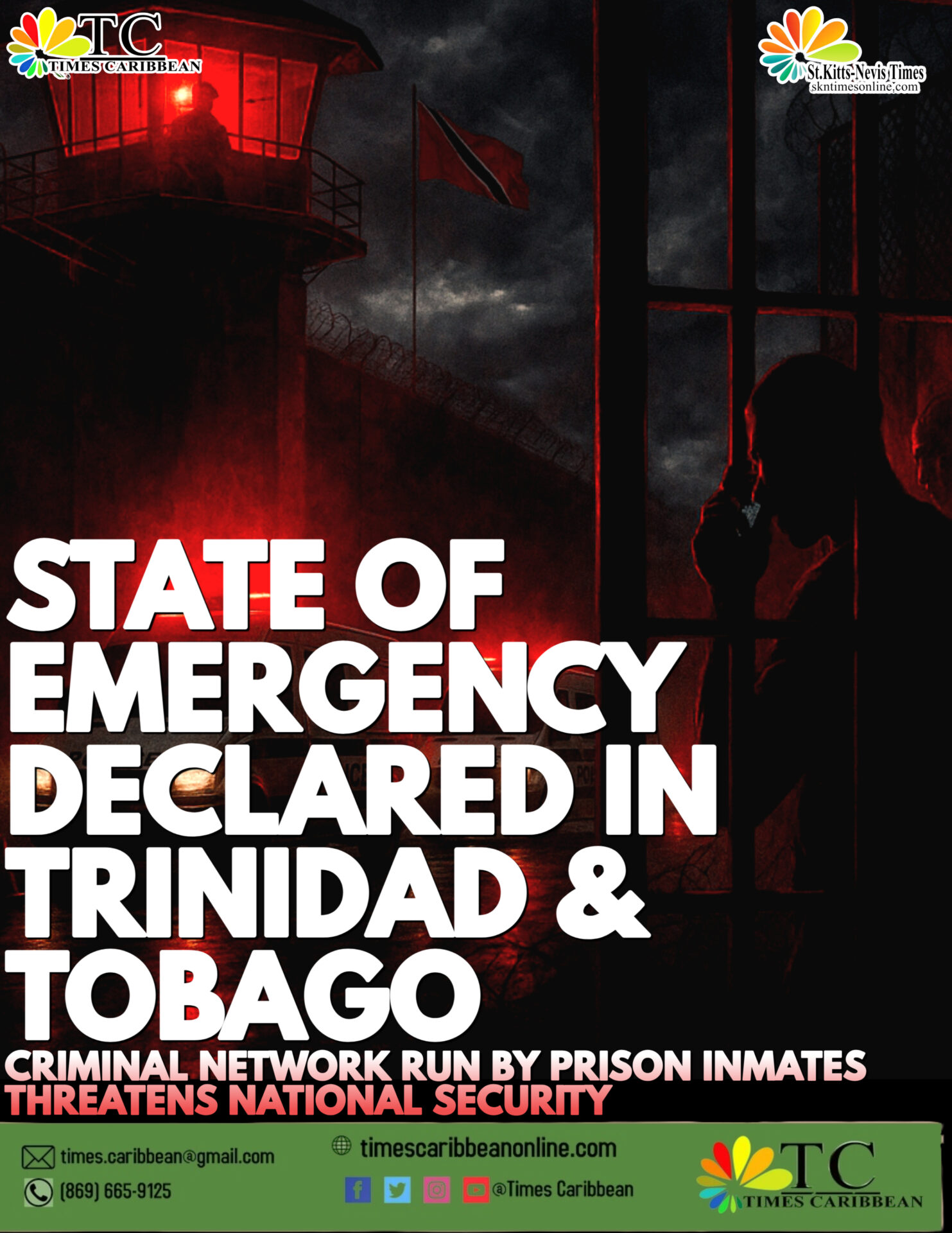 STATE OF EMERGENCY DECLARED IN TRINIDAD & TOBAGO — CRIMINAL NETWORK RUN ...