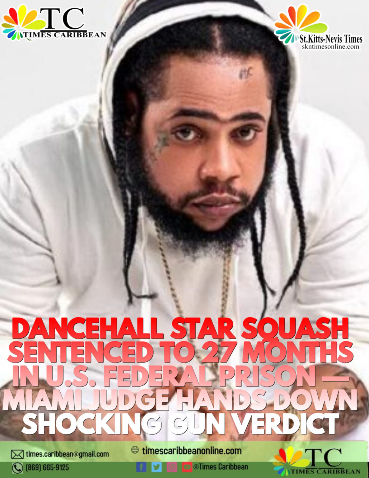 DANCEHALL STAR SQUASH SENTENCED TO 2 YEARS, 3 MONTHS IN U.S. FEDERAL ...