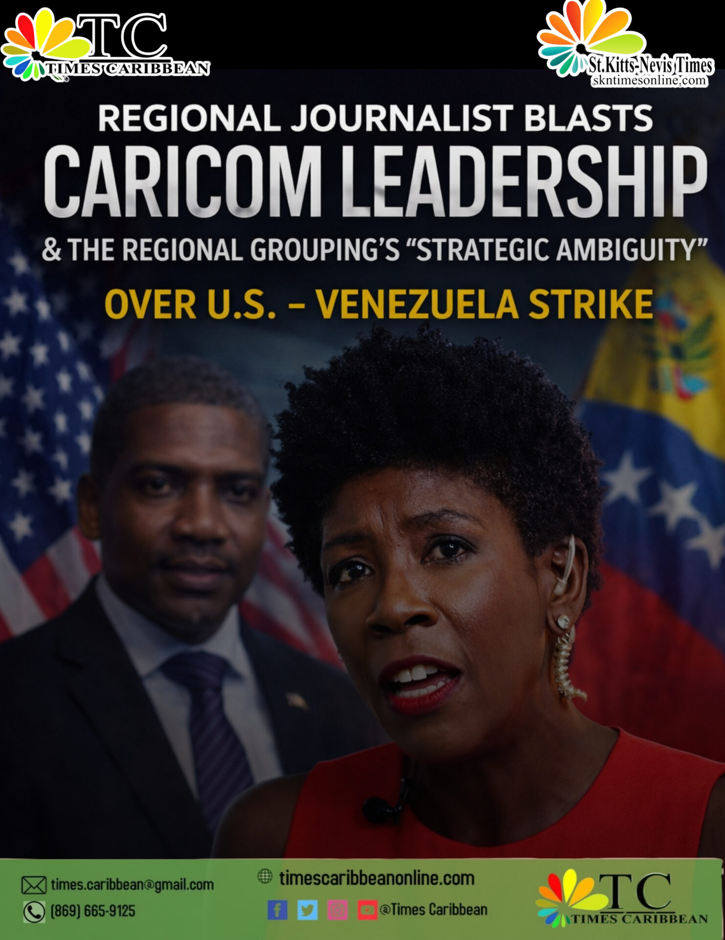 REGIONAL JOURNALIST BLASTS CARICOM LEADERSHIP AND THE REGIONAL GROUPING ...