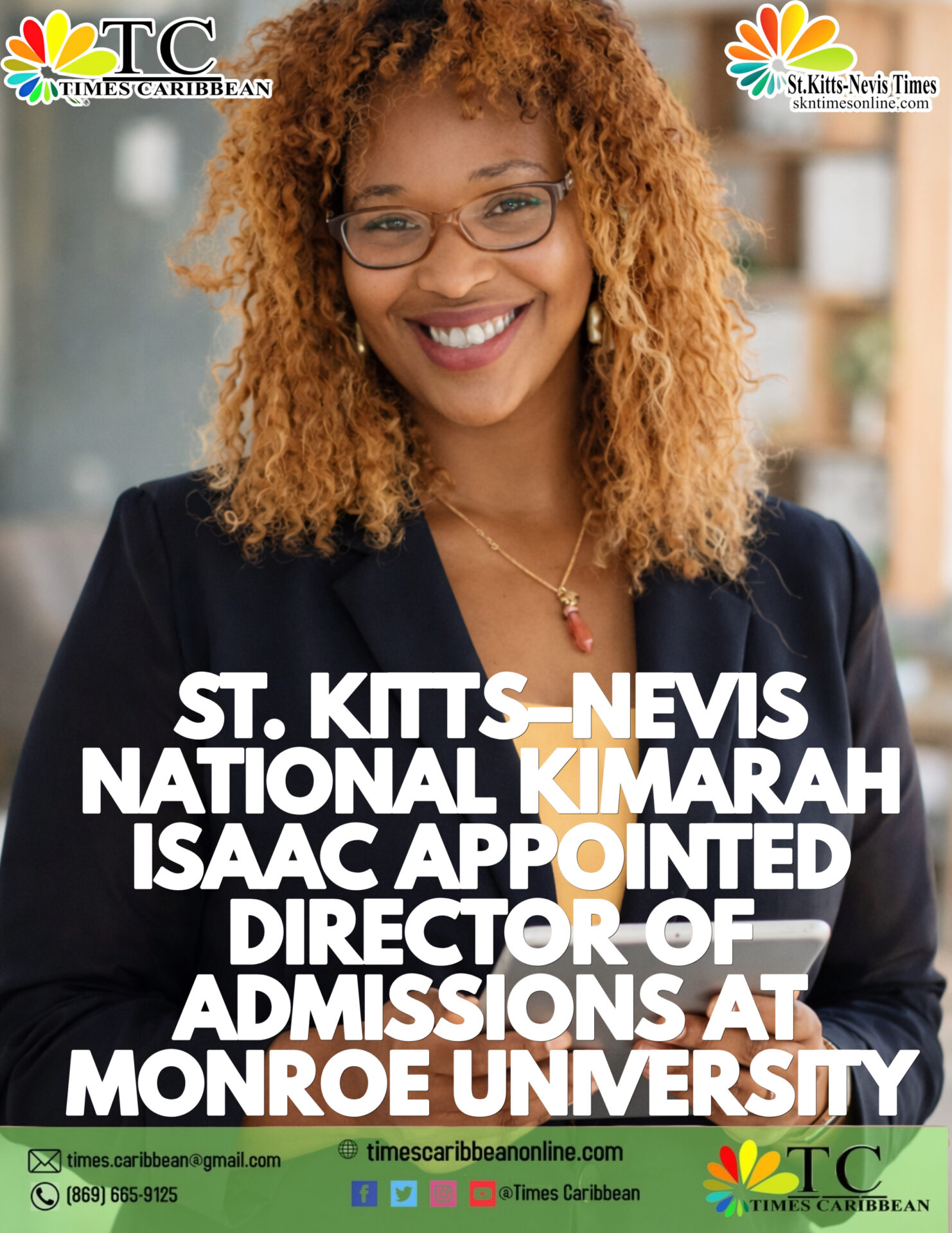 ST. KITTS–NEVIS NATIONAL KIMARAH ISAAC APPOINTED DIRECTOR OF ADMISSIONS ...