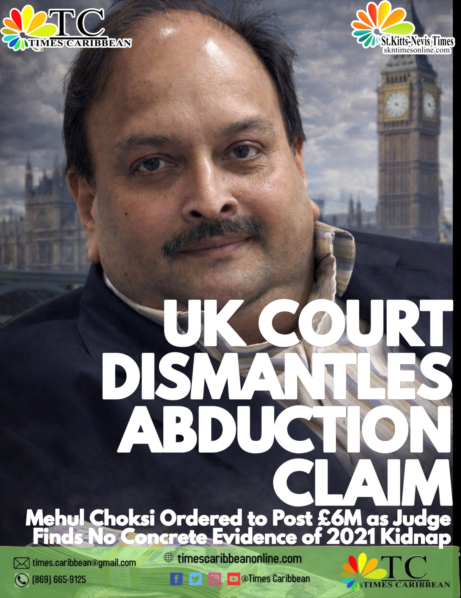 UK COURT DISMANTLES ABDUCTION CLAIM: Mehul Choksi Ordered to Post £6M ...